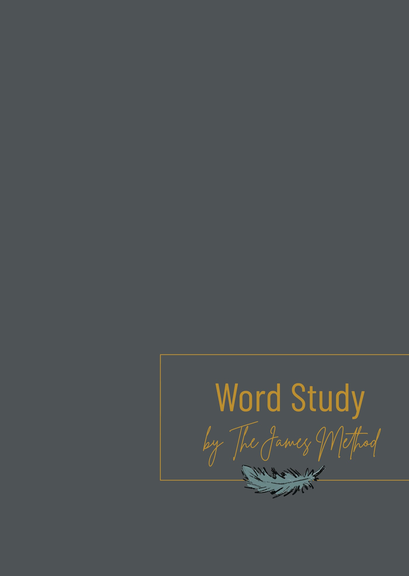 NEW Word Study Journal – The James Method